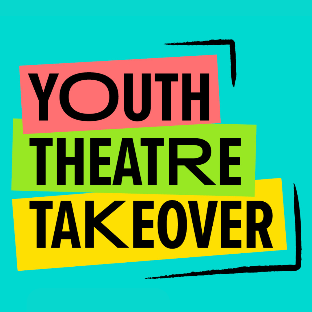 Youth Theatre Takeover will be performing at Hull Truck Theatres Godber ...